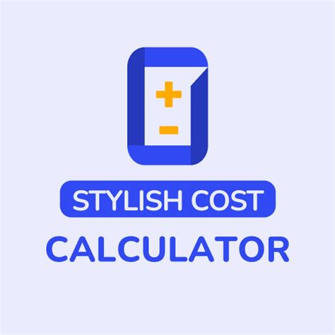 Stylish Cost Calculator Youtube