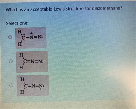 Solved Which Is An Acceptable Lewis Structure For