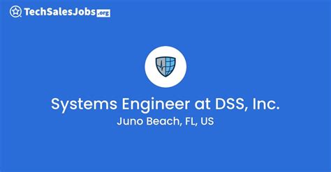 Systems Engineer At Dss Inc Rtechsalesjobs