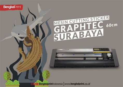 Jual Cutting Sticker Graphtec Cm Murah Di Surabaya