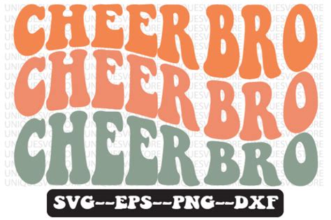 Cheer Bro Wavy Retro Svg Design Graphic By Uniquesvgstore · Creative