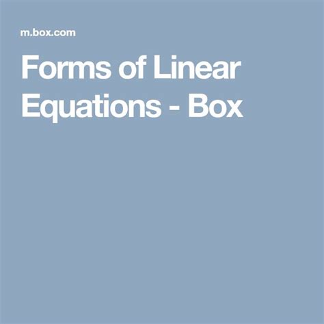 Forms Of Linear Equations Box Linear Equations Equations Linear