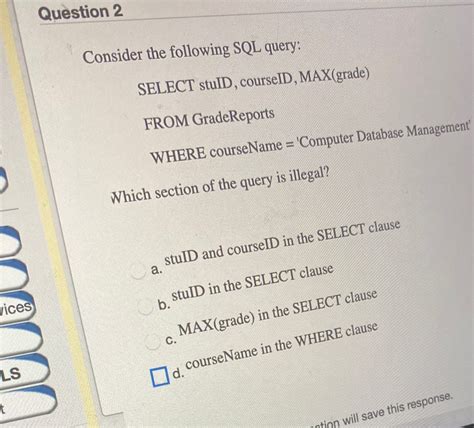 solved question 2 consider the following sql query select