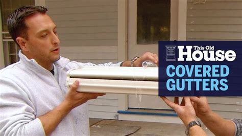 How To Install A Covered Gutter This Old House