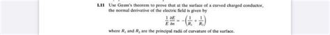 Solved 1 11 Use Gauss S Theorem To Prove That At The Surface Chegg Com