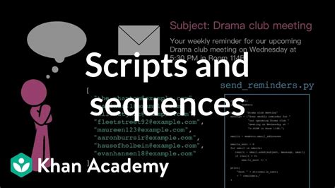 Scripts And Sequences Intro To Cs Python Khan Academy