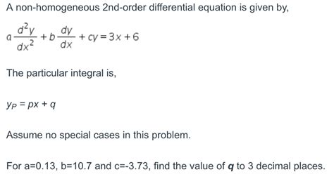 Solved A Non Homogeneous 2nd Order Differential Equation Is