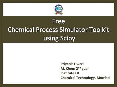 Free Chemical Process Simulator Toolkit Using Scipy Priyank