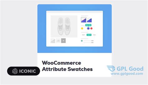 Woocommerce Attribute Swatches By Iconic Gpl Good