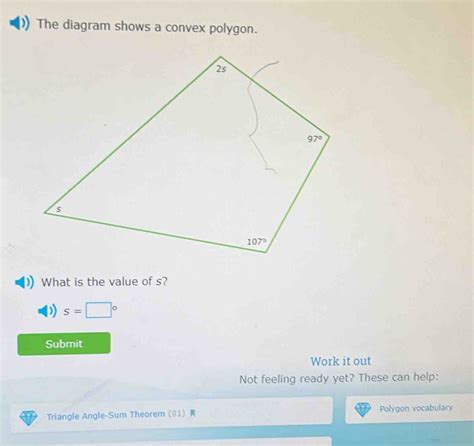 Solved The Diagram Shows A Convex Polygon What Is The Value Of S S ° Submit Work It Out
