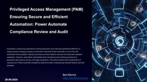 Ensuring Secure And Efficient Automation Power Automate Compliance Review And Audit Pptx