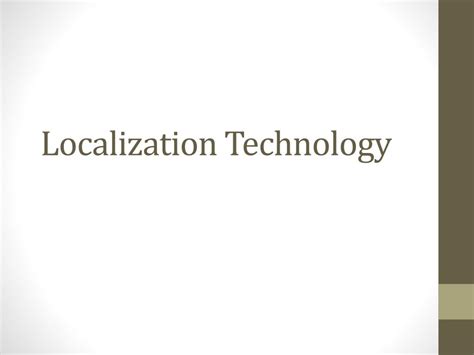 ppt localization technology powerpoint presentation free download