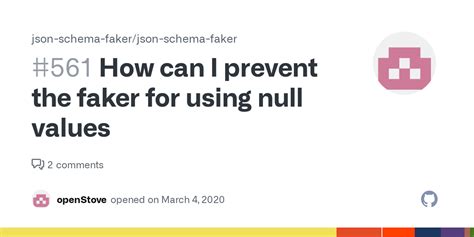 how can i prevent the faker for using null values · issue 561 · json schema faker json schema