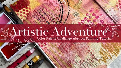 Artistic Adventure Color Palette Challenge Abstract Painting Tutorial