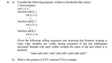 Solved 4 A Consider The Following Program Written In