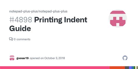 Printing Indent Guide · Issue 4898 · Notepad Plus Plusnotepad Plus