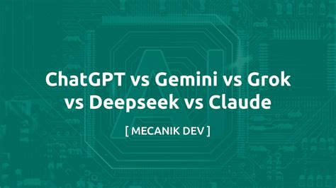 Chatgpt Vs Gemini Vs Grok Vs Deepseek Vs Claude