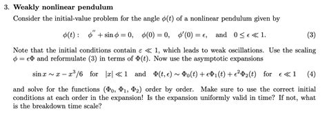 Solved Weakly Nonlinear Pendulum Consider The Initial Value