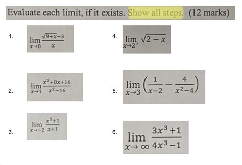 solved evaluate each limit if it exists show all steps