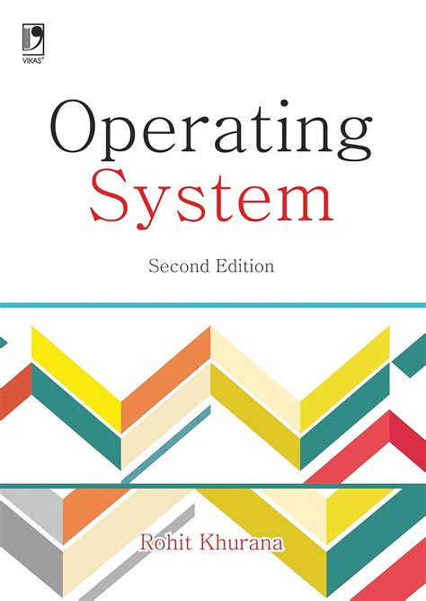 Operating System 2nd Edition Ebook Khurana Rohit Kindle Store