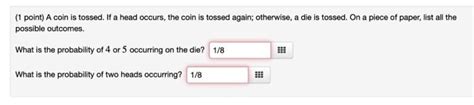 Solved Question 1 The Answer Is Not 1 4 Or 1 8 Question 2 Chegg Com
