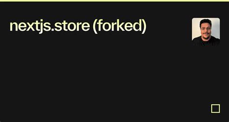 Nextjsstore Forked Codesandbox