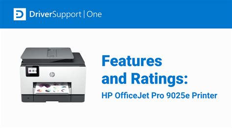 Features And Ratings HP OfficeJet Pro 9025e Printer Features And Ratings HP OfficeJet Pro 9025e Printer