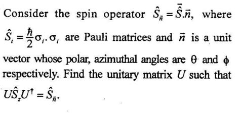 Solved Consider The Spin Operator