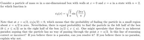 Solved Consider A Particle Of Mass M In A One Dimensional