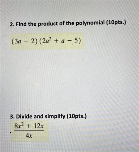Solved 2 Find The Product Of The Polynomial 10pts