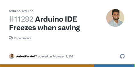 Arduino Ide Freezes When Saving · Issue 11282 · Arduinoarduino · Github