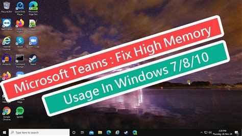 Microsoft Teams Fix High Memory Usage In Windows 7810 Youtube