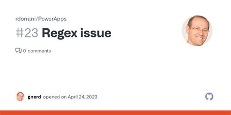Regex Issue · Issue 23 · Rdorranipowerapps · Github