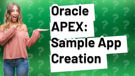 How Can I Set Up And Create A Sample Application In Oracle Apex Youtube