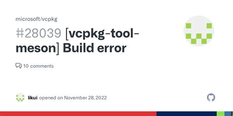 Vcpkg Tool Meson Build Error Issue 28039 Microsoft Vcpkg GitHub