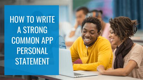 The Common App Personal Statement Common Application Tips