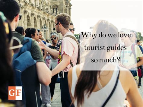 Navigating Stories The Unsung Heroes Of Travel Tourist Guides Mary