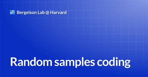 random samples coding bergelson lab harvard