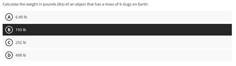 Solved Calculate The Weight In Pounds Ibs Of An Object Chegg Com