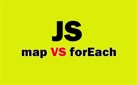 The Difference Between Foreach And Map In Javascript