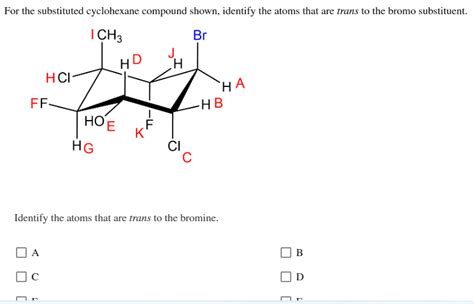 Solved For The Substituted Cyclohexane Compound Shown