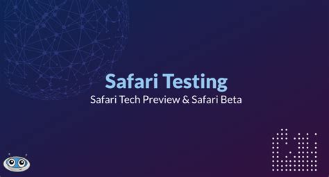 Test On Safari Tech Preview And Safari Beta