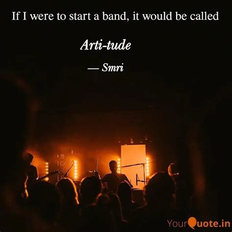 arti tude quotes and writings by smriti pradhan yourquote