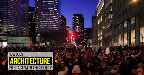 How Does Architecture Interact With The Society Rtf Rethinking The Future