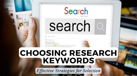 Choosing Research Keywords Effective Strategies For Selection Subscribedfyi