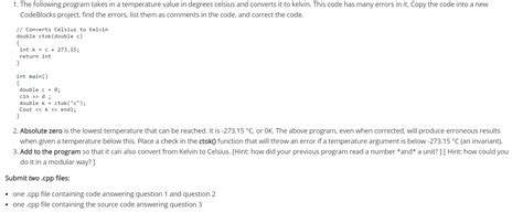 Solved 1 The Following Program Takes In A Temperature Value