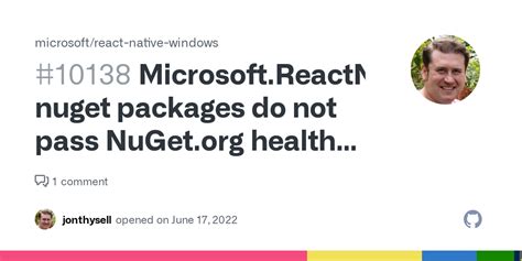 microsoft reactnative nuget packages do not pass health checks · issue 10138