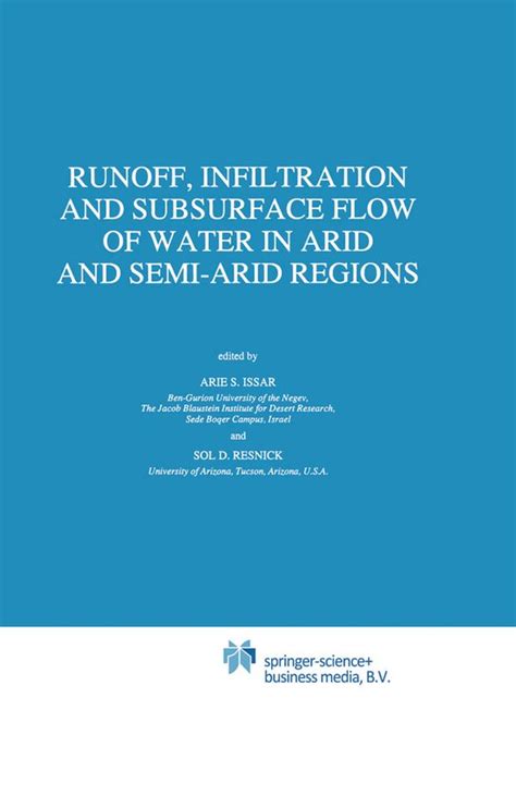 Runoff Infiltration And Subsurface Flow Of Water In Arid And Semi Arid