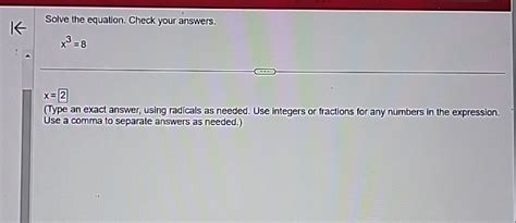 Solved Solve The Equation Check Your Answers X3 8x 2 Type
