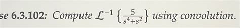 Solved 63102 Compute L 1 5s4s2 ﻿using Convolution